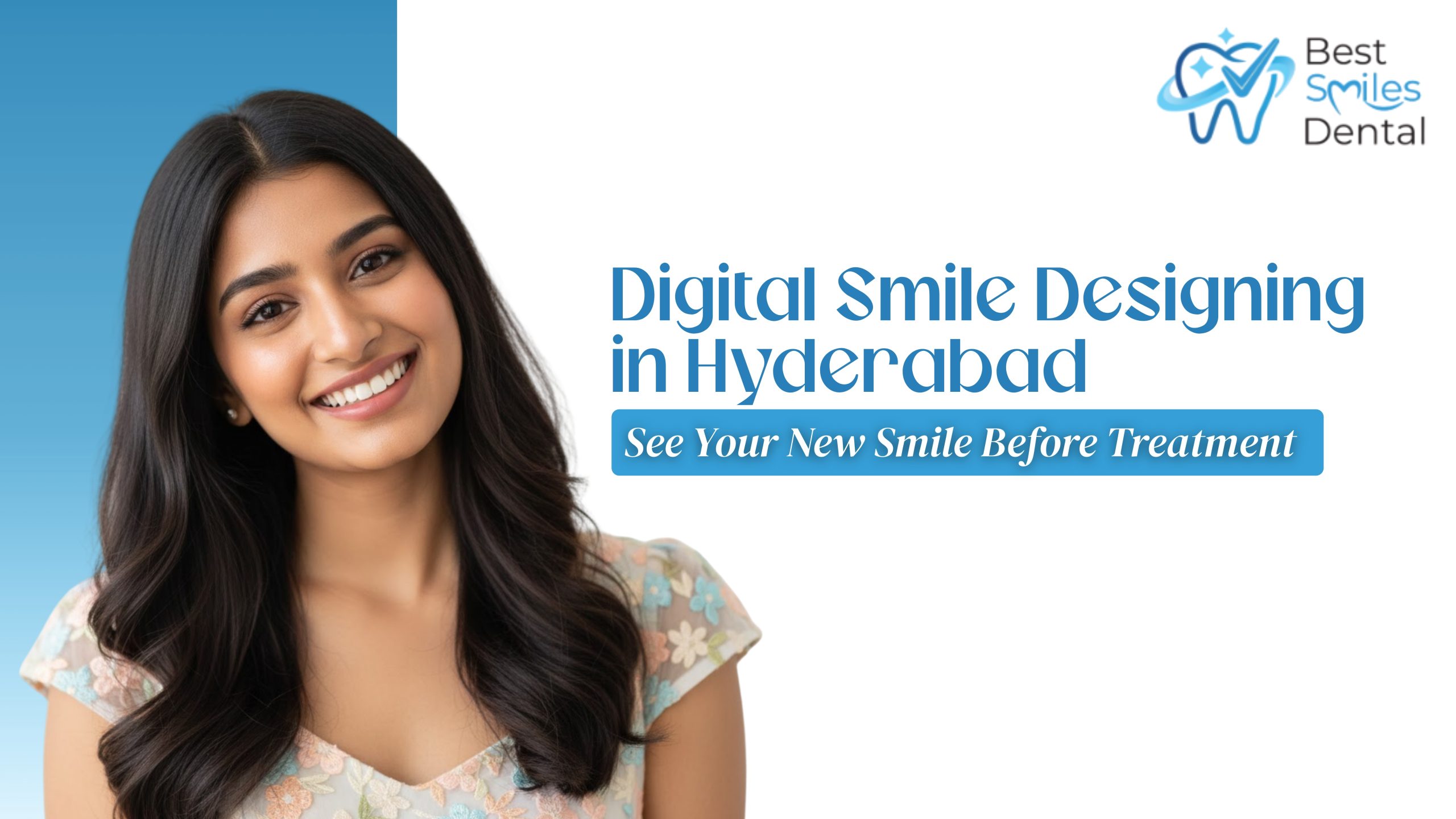 Digital Smile Designing in Hyderabad: See Your New Smile Before ...